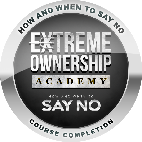 How and When to Say No - Leadership Strategy Course Completion - Credly