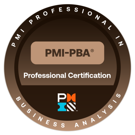 PMI Professional in Business Analysis (PMI-PBA)® - Credly