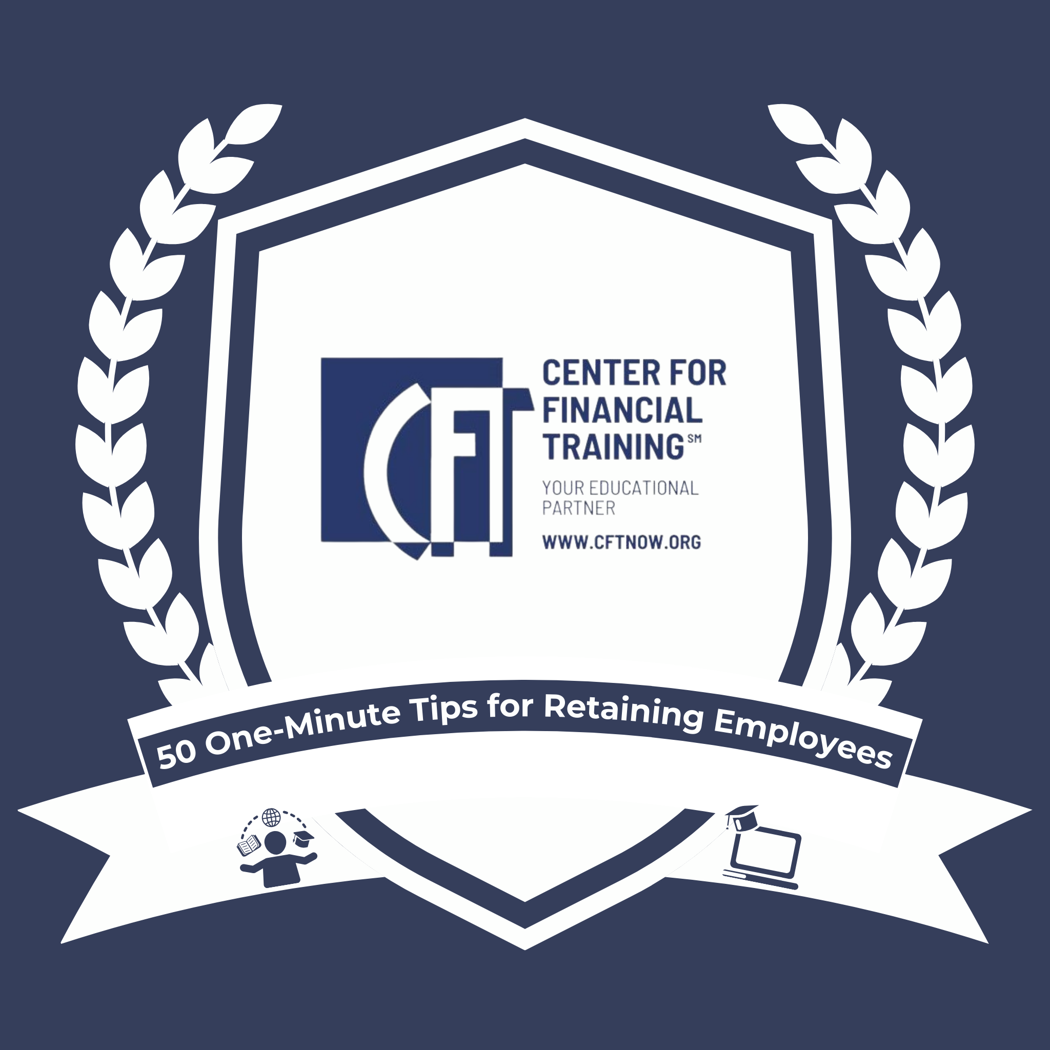 50 One-Minute Tips for Retaining Employees - Credly