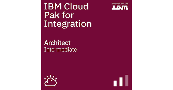IBM Cloud Pak for Integration - Architect - Credly