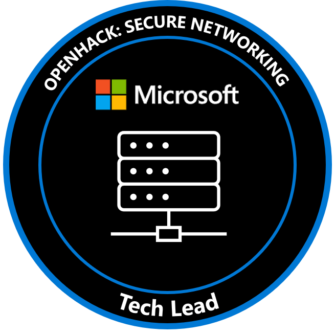 OpenHack: Secure Networking Tech Lead - Credly