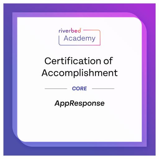 Riverbed Academy Core: AppResponse - Credly