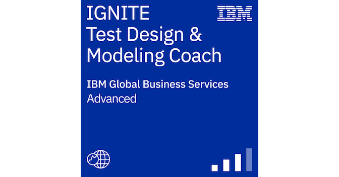 IBM IGNITE - Test Design & Modeling Coach - Credly