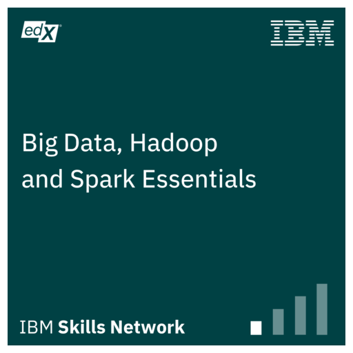Big Data, Hadoop and Spark Essentials - Credly
