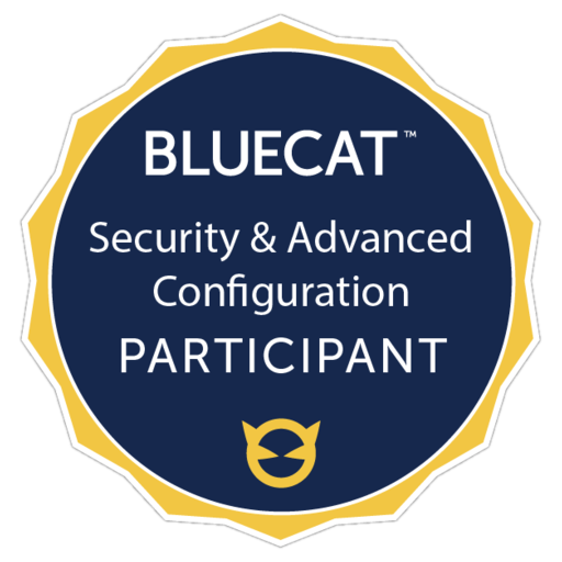 BlueCat Security & Advanced Configuration ILT Participant - Credly