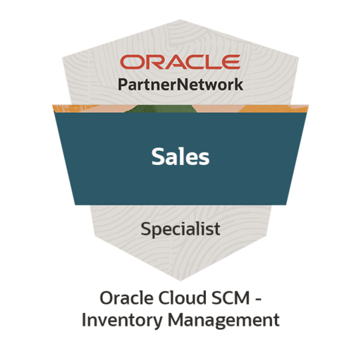 Oracle Cloud SCM - Inventory Management Sales Specialist - Credly