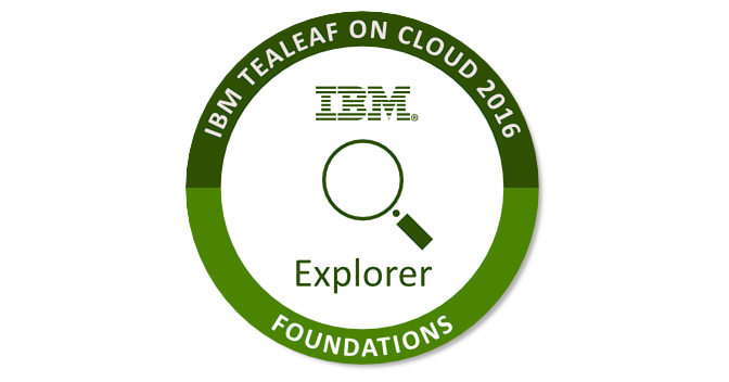 IBM Tealeaf on Cloud 2016 - Foundations - Credly