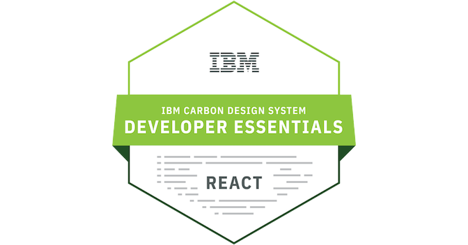 IBM Carbon Design System Developer Essentials - React - Credly