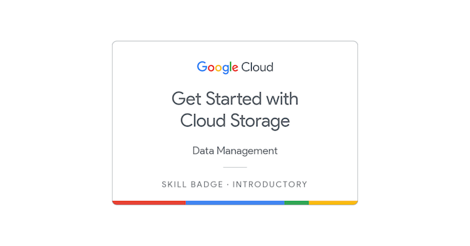 Get Started with Cloud Storage Skill Badge - Credly