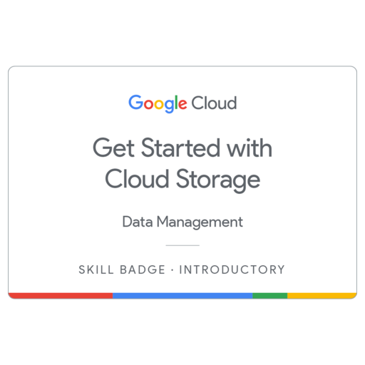 Get Started with Cloud Storage Skill Badge - Credly