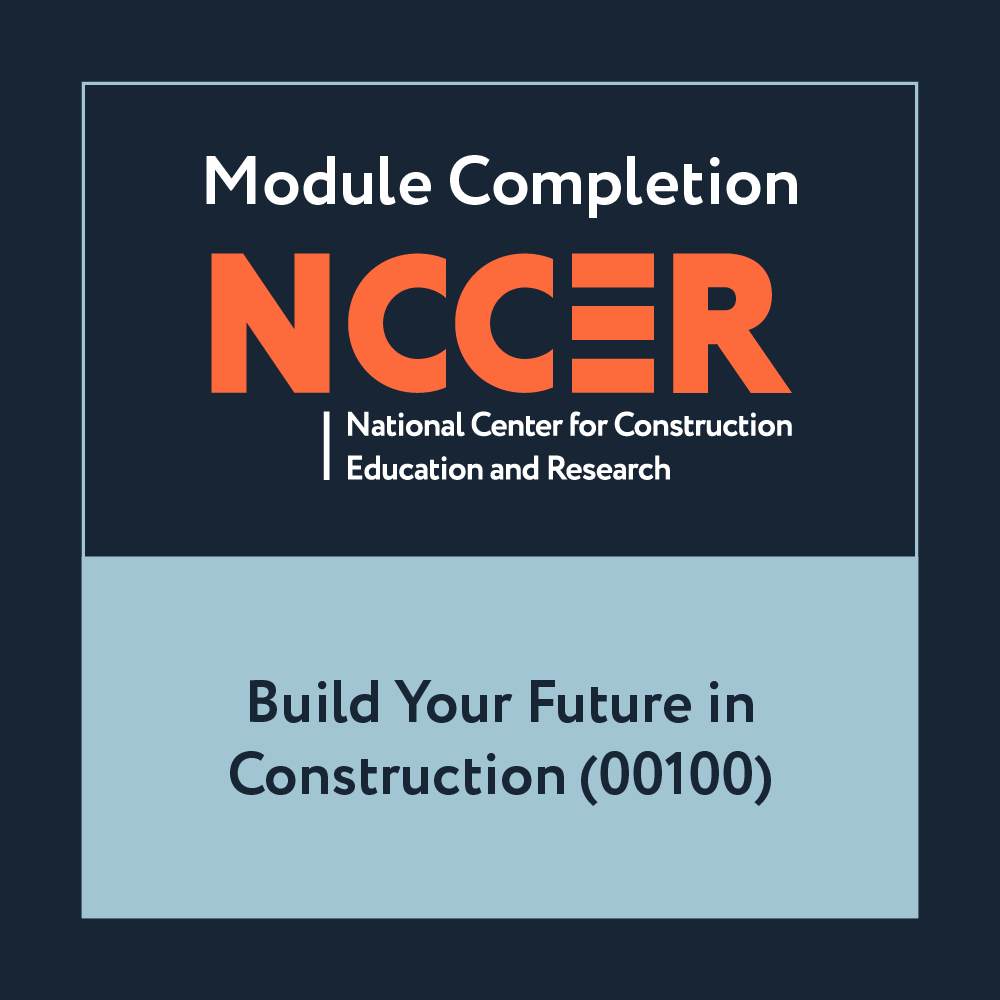 NCCER Build Your Future in Construction (00100) - Credly