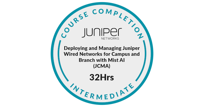 Deploying and Managing Juniper Wired Networks for Campus and Branch with Mist AI (JCMA) - Credly