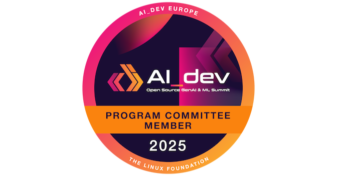 Program Committee Member: AI_dev: Open Source GenAI & ML Summit Europe - Credly