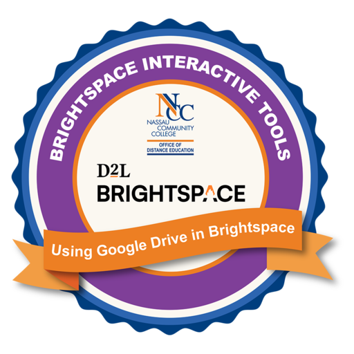 Using Google Drive in Brightspace by Nassau Community College - Credly