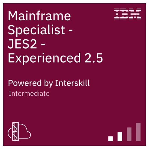 Interskill - Mainframe Specialist – JES2 – Experienced 2.5 - Credly