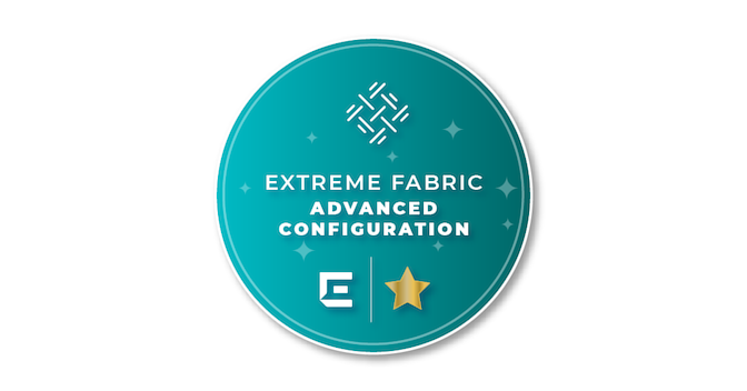 Extreme Fabric - Advanced Configuration - Credly