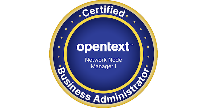 OpenText Certified Business Administrator - Network Node Manager i - Credly