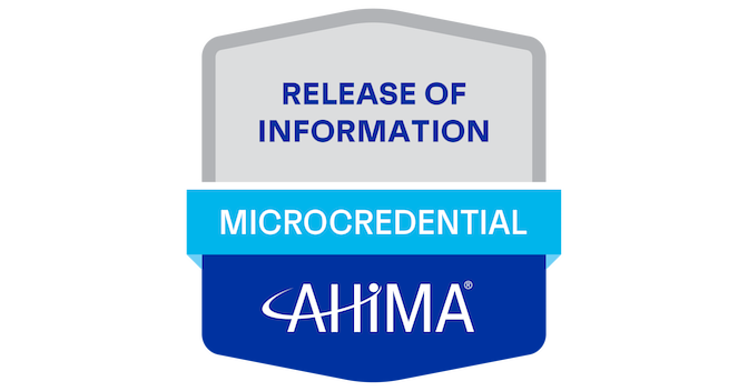 AHIMA Release of Information Microcredential - Credly