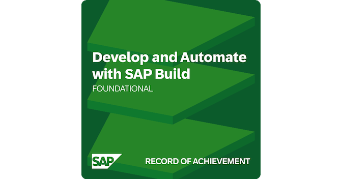 Develop and Automate with SAP Build - Record of Achievement - Credly