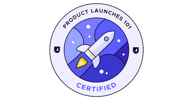 Product Launches 101 - Credly