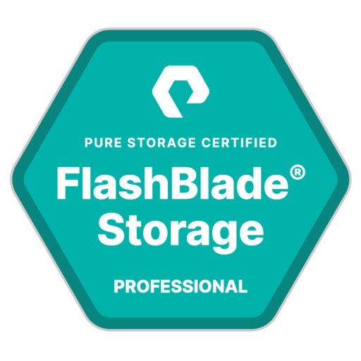 Pure Certified FlashBlade® Storage Professional - Credly