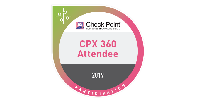 Check Point Experience (CPX 360) 2019 Attendee - Credly