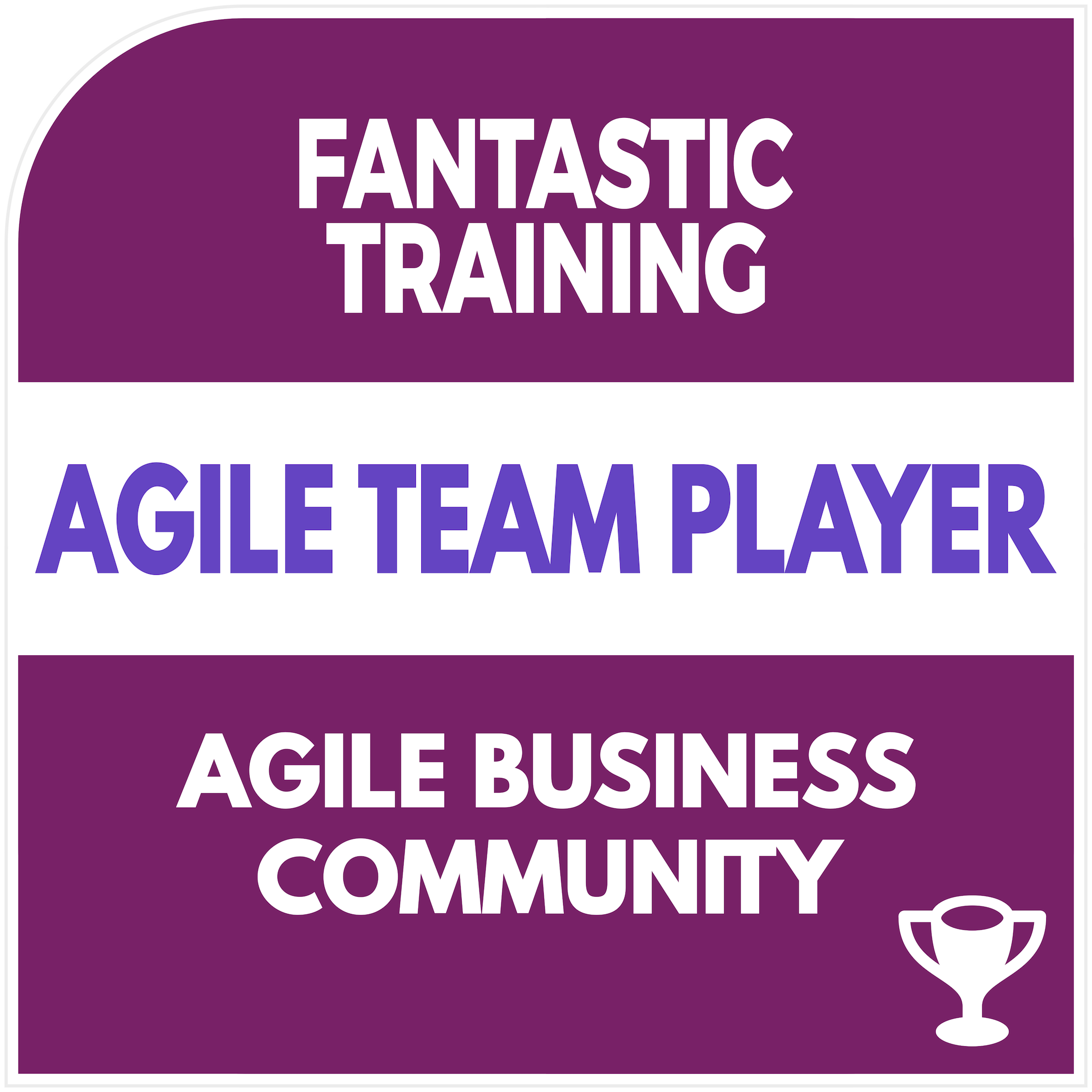 AGILE BUSINESS COMMUNITY: Agile Team Player - Credly
