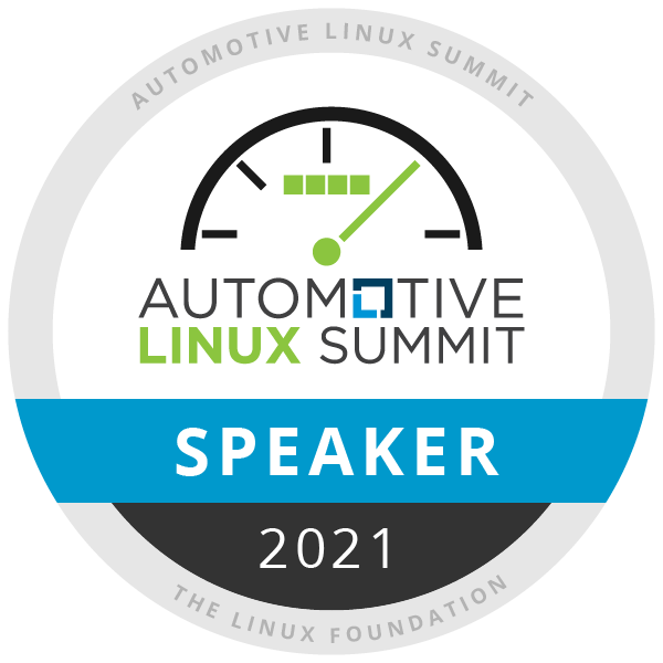 Speaker: Automotive Linux Summit 2021 - Credly