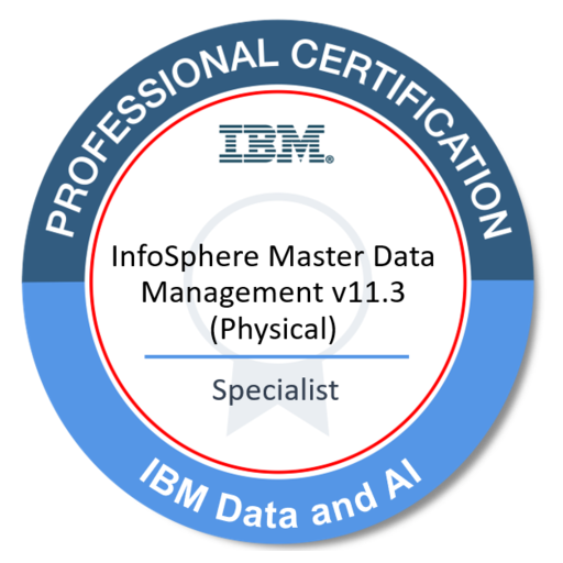 IBM Certified Specialist - InfoSphere Master Data Management v11.3 ...