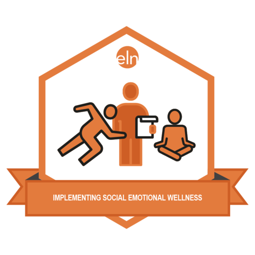 Implementing Social Emotional Wellness - Credly