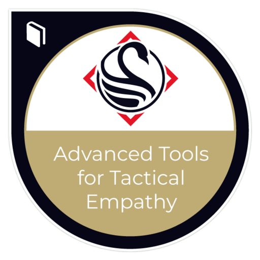 Advanced Tools for Tactical Empathy - Credly