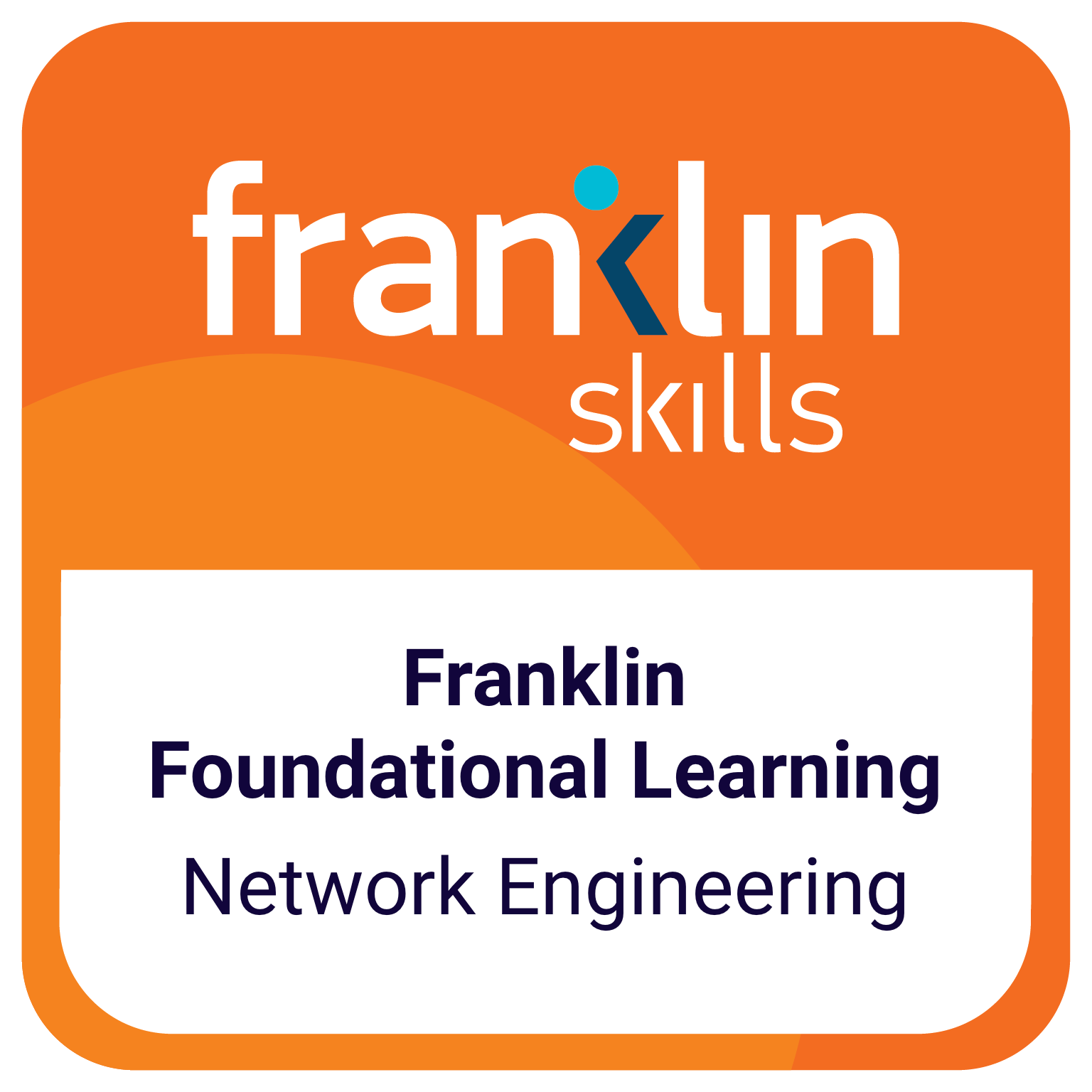 Franklin Foundational Learning - Network Engineering - Credly