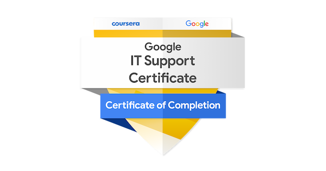 Google IT Support Certificate - Credly