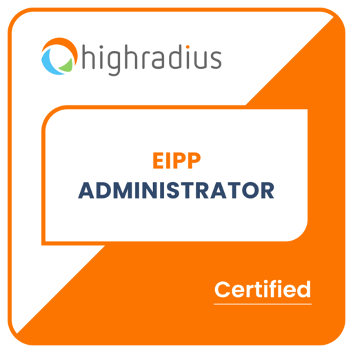 HighRadius Certified: Electronic Invoice Presentment and Payment Solution (EIPP) Administrator ...