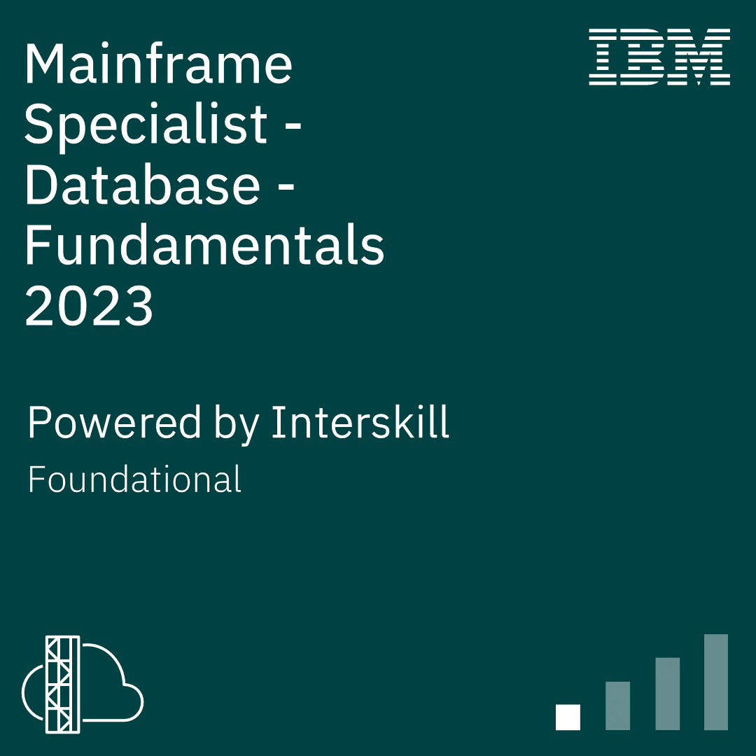 Interskill Mainframe Specialist Database Fundamentals 2023 Credly
