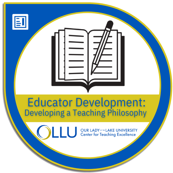 Educator Development: Developing a Teaching Philosophy at OLLU - Credly