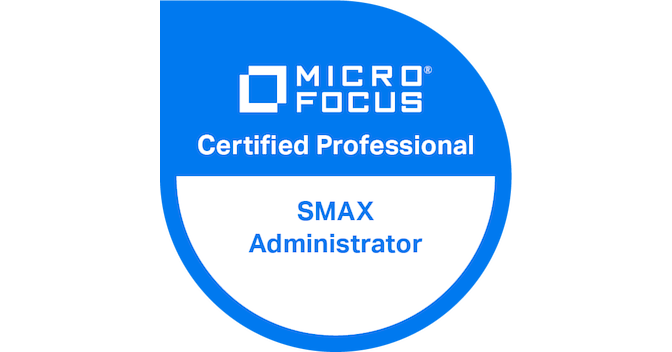 SMAX Administrator Certified Professional - Credly