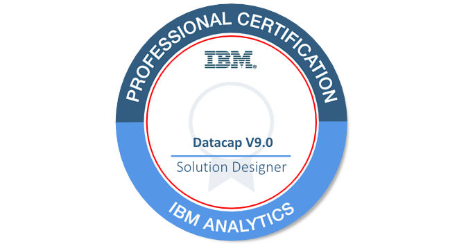 IBM Certified Solution Designer - Datacap V9.0 - Credly