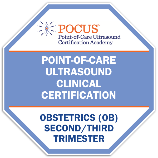 POCUS Certification Academy™ Obstetrics (OB) Second/Third Trimester ...