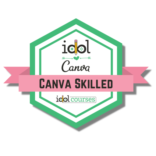 IDOL 💚 Canva Skilled - Credly