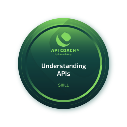 Understanding APIs for Practitioners Skill Badge - Credly