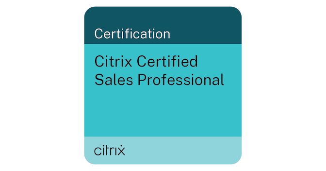 Citrix Certified Sales Professional 2019 - Credly