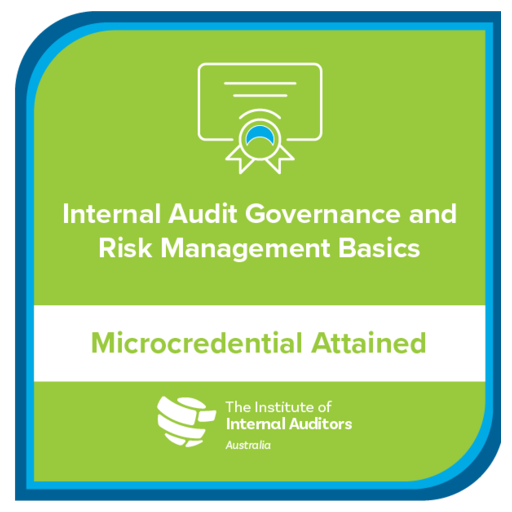 Microcredential - Internal Audit Governance and Risk Management Basics - Credly