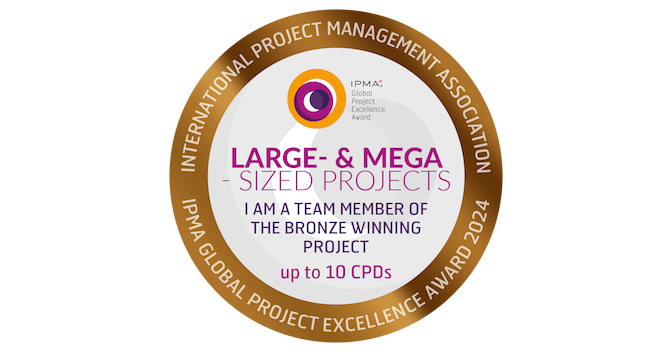 IPMA Global Project Excellence Award 2024 Bronze Winner (Large-/Mega ...