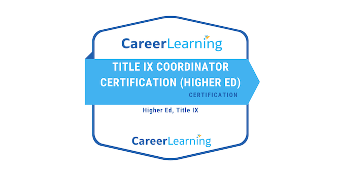 Title IX Coordinator Certification (Higher Ed) - Credly