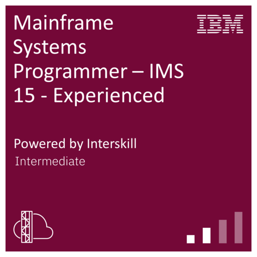 Interskill - Mainframe Systems Programmer – IMS 15 - Experienced - Credly