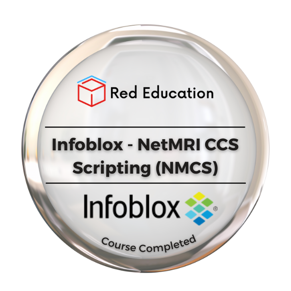 Infoblox - NetMRI CCS Scripting (NMCS) - Credly