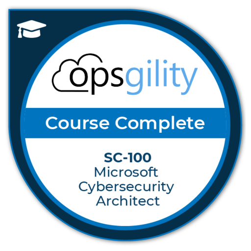 SC-100: Microsoft Cybersecurity Architect - Credly