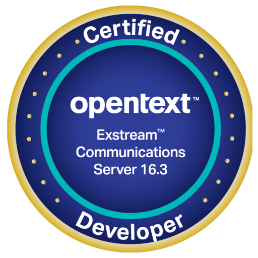OpenText Certified Developer - Exstream Communications Server 16.3 - Credly