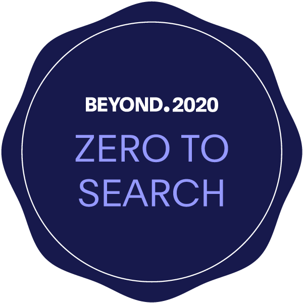 Beyond 2020 Zero to Search - Credly